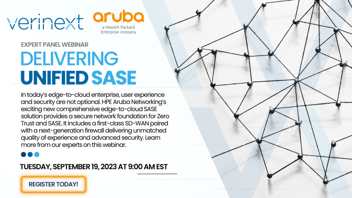 Expert Panel Webinar: Delivering Unified SASE | Verinext